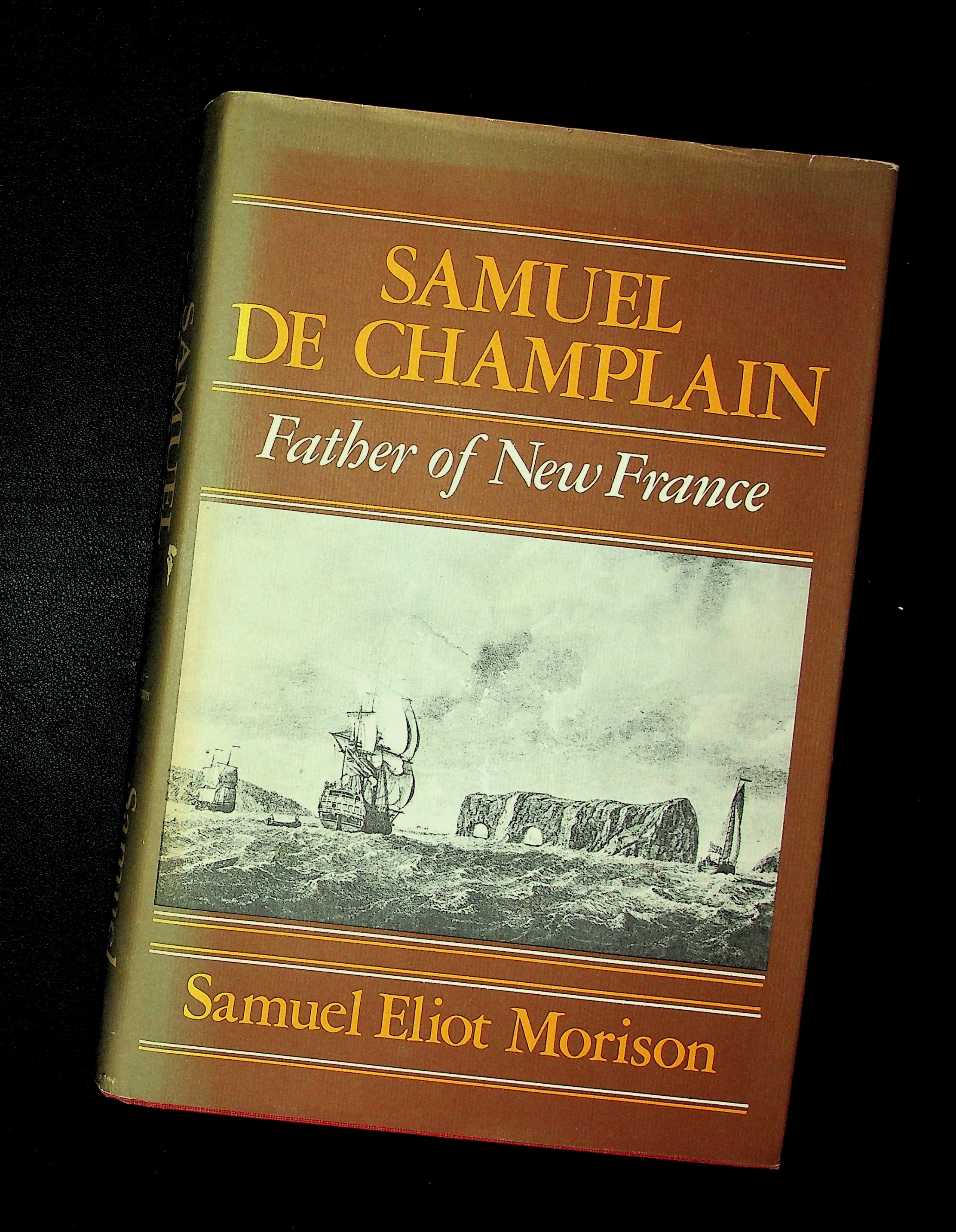 Samuel de Champlain: Father of New France